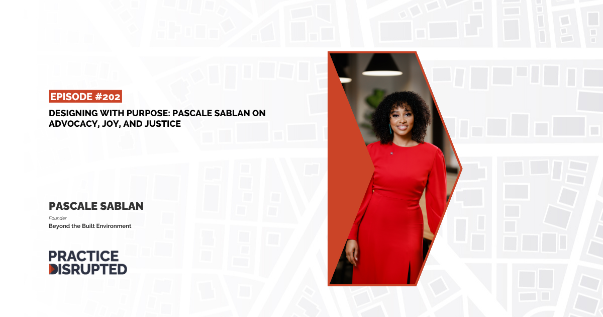 [202] Designing with Purpose: Pascale Sablan on Advocacy, Joy, and Justice