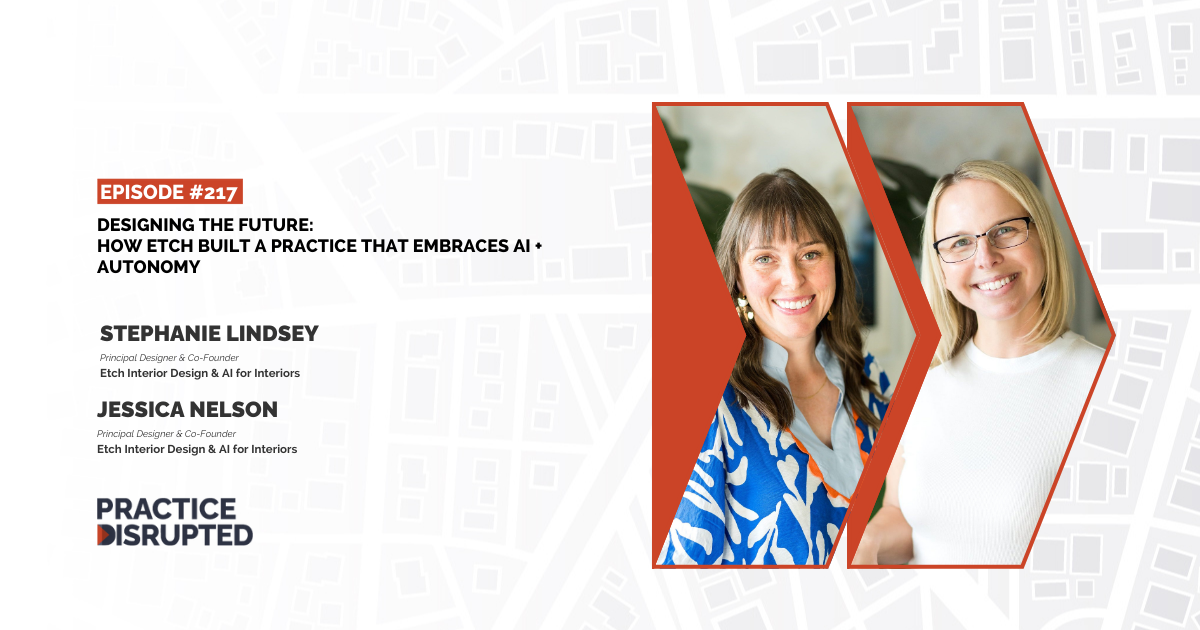 [217] Designing the Future: How Etch Built a Practice That Embraces AI ...